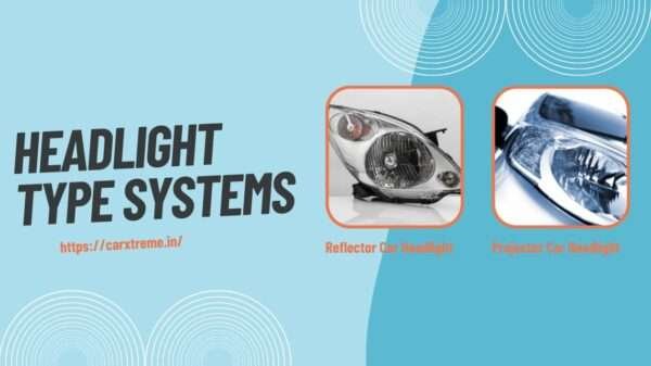 The Types of Headlight Bulbs And Their Systems By Experts
